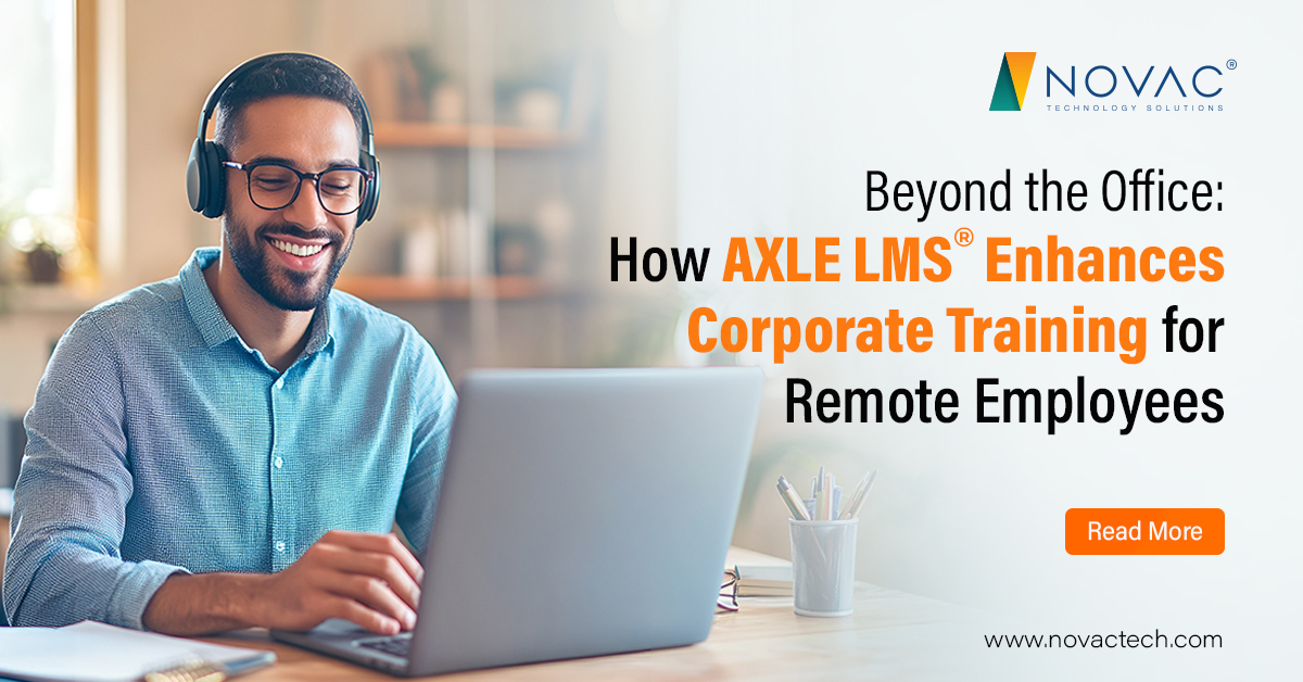 Beyond the Office: How AXLE LMS® Enhances Corporate Training for Remote ...