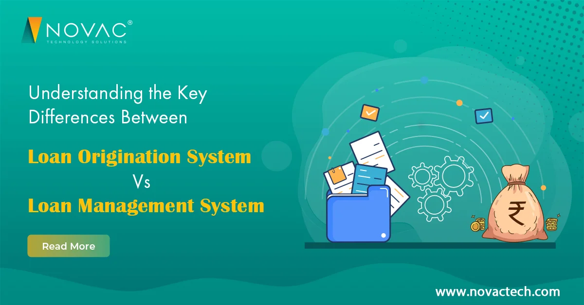 Understanding the Key Differences Between Loan Origination System vs ...