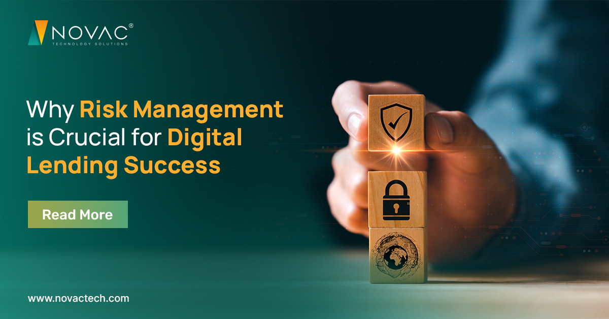 Why Risk Management is Crucial for Digital Lending Success